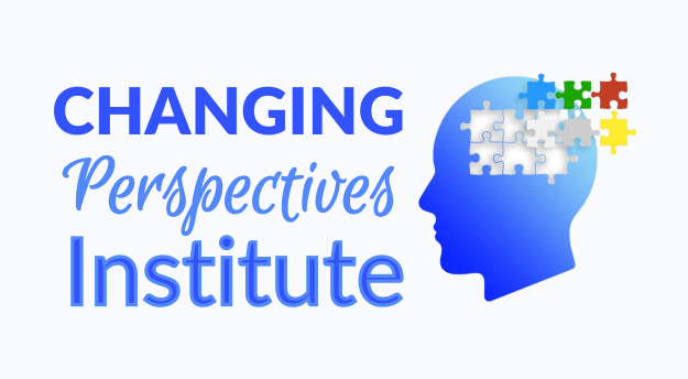 Changing Perspectives Institute - Changing Minds